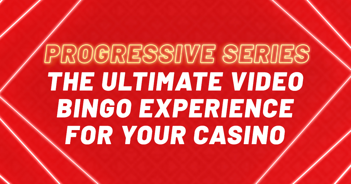 FBM - FBM®️ Progressive Series: the Ultimate Video Bingo Experience